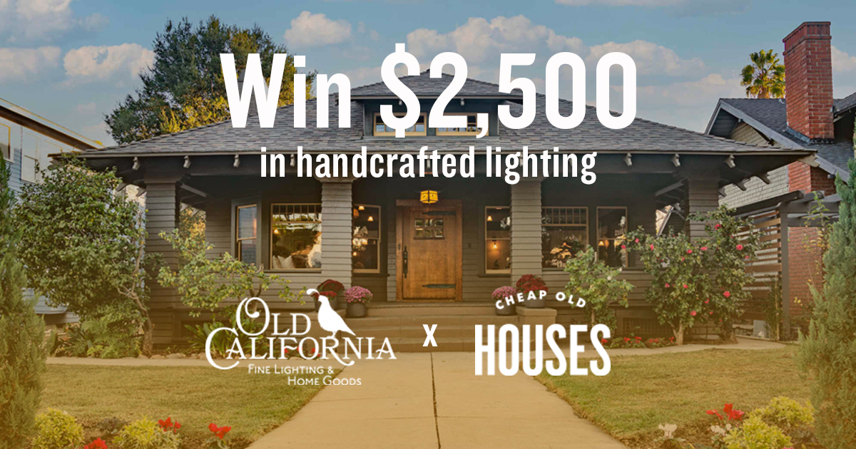 Cheap Old Houses x Old California Giveaway Rules - Cheap Old Houses ...